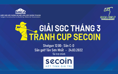 KẾT QUẢ GIẢI GOLF SGC THÁNG 3 - TRANH CUP SECOIN